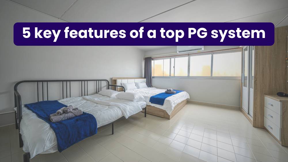 Top 5 Features of a PG Management System | BTRoomer